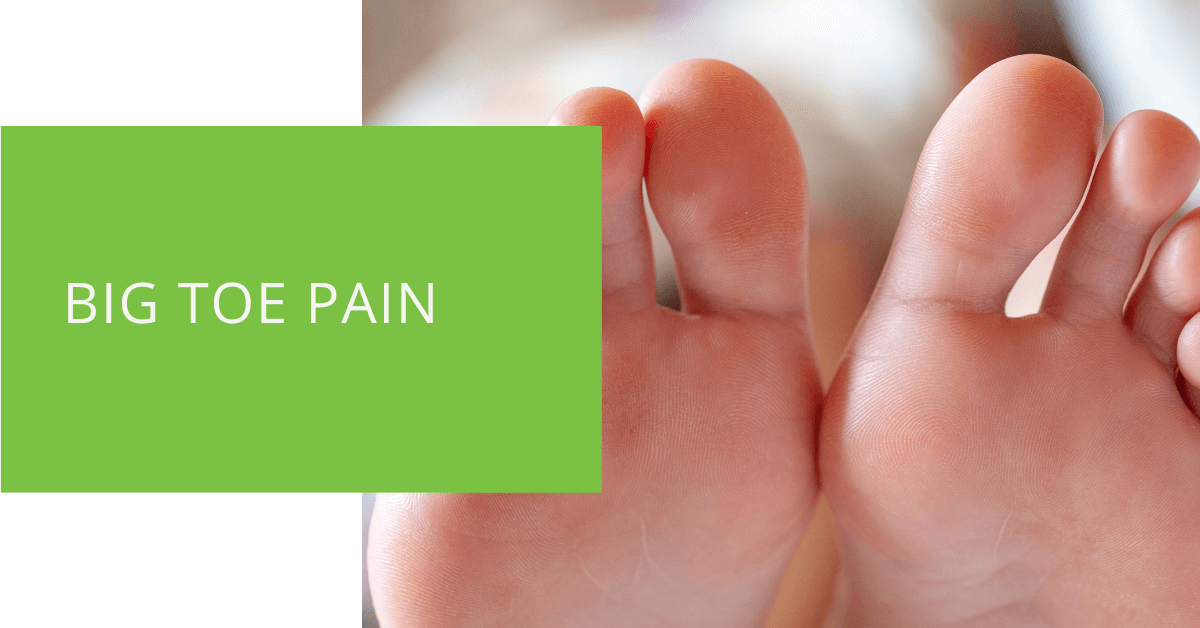 Big Toe Inflammation